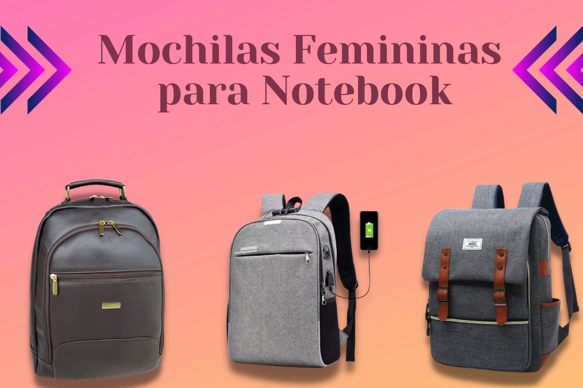As melhores mochilas femininas para notebook